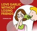 How To Eat Raw Garlic Without Smelling Bad (11 Odor Busters)